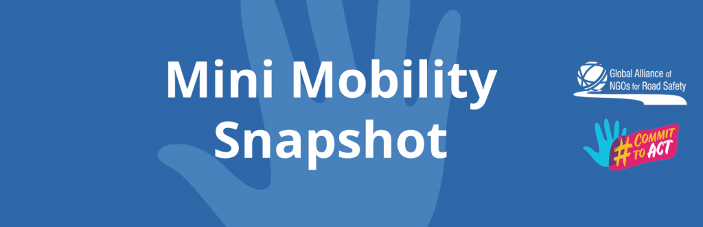 Mobility Snapshot tools - Global Alliance of NGOs for Road Safety